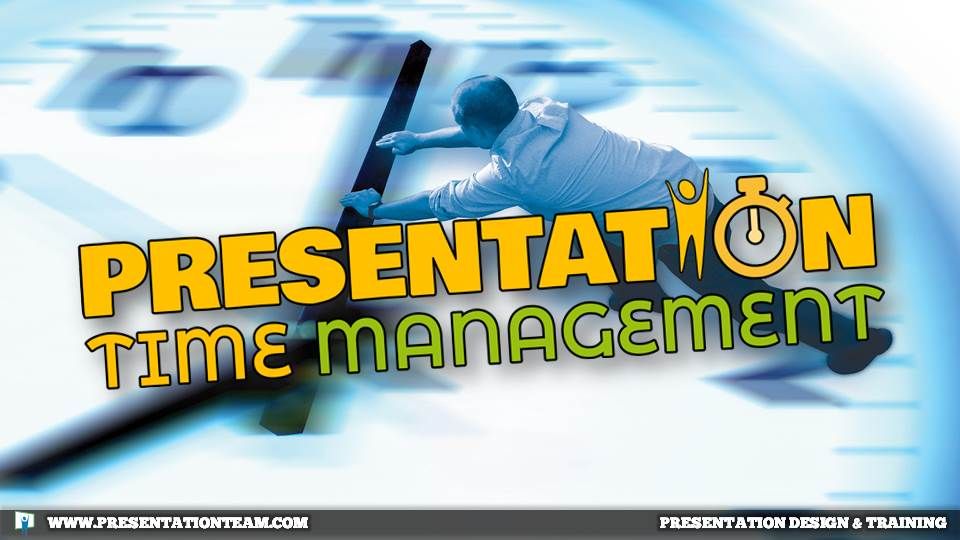 time management - The Presentation Team - PowerPoint Design ...